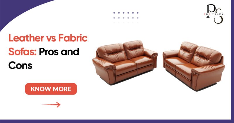 Leather Vs Fabric Sofas Pros Cons Guide For Buyers
