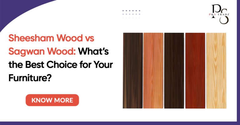 Sheesham vs Teak Wood: Best Wood for Furniture Choice